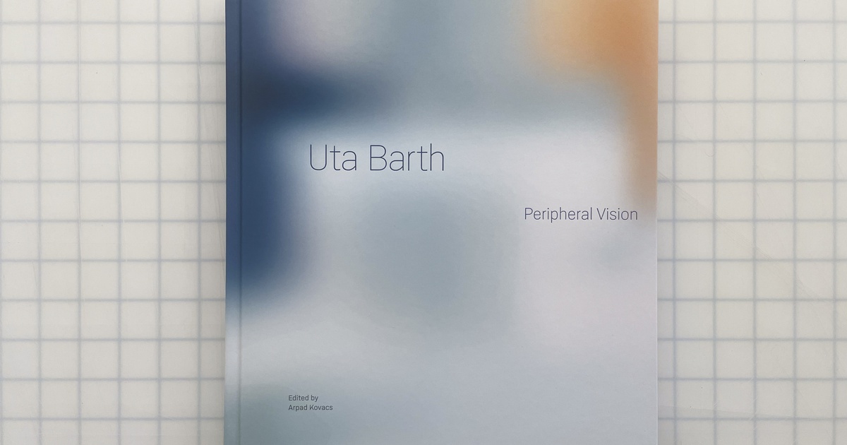 Uta Barth: Peripheral Vision | November 15, 2022 - February 19, 2023 | Tanya Bonakdar Gallery